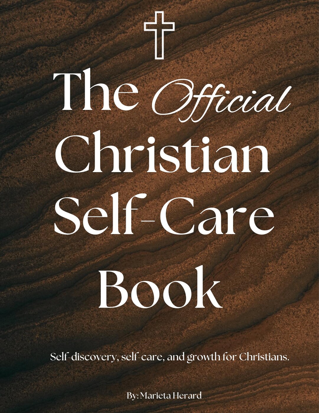 The Official Christian Self-care Book: Self-discovery, Self-care, and ...