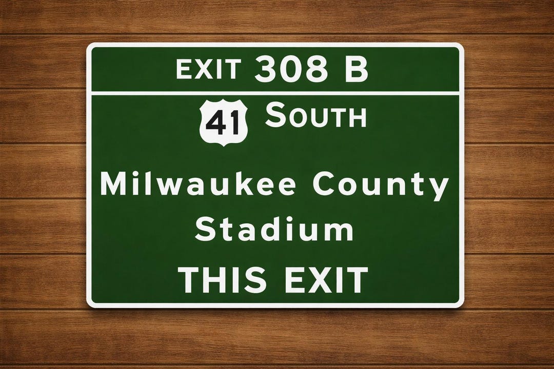 Milwaukee County Stadium Exit Road Sign Milwaukee Wisconsin Baseball ...