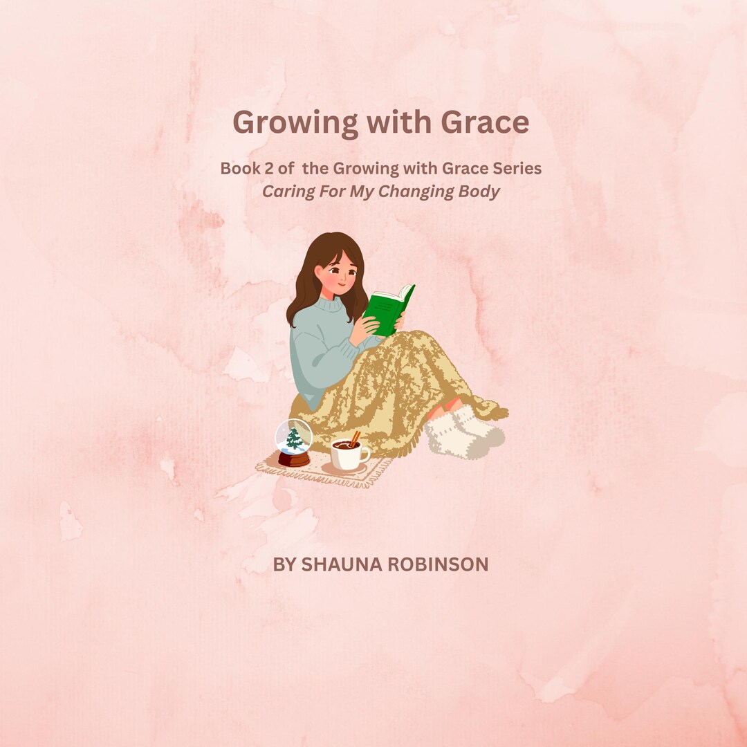 Growing With Grace Book 2 | Christian Book for Girls | Caring for My ...