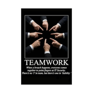 TEAMWORK Cybersecurity Demotivational Poster | Incident Response Humor ...