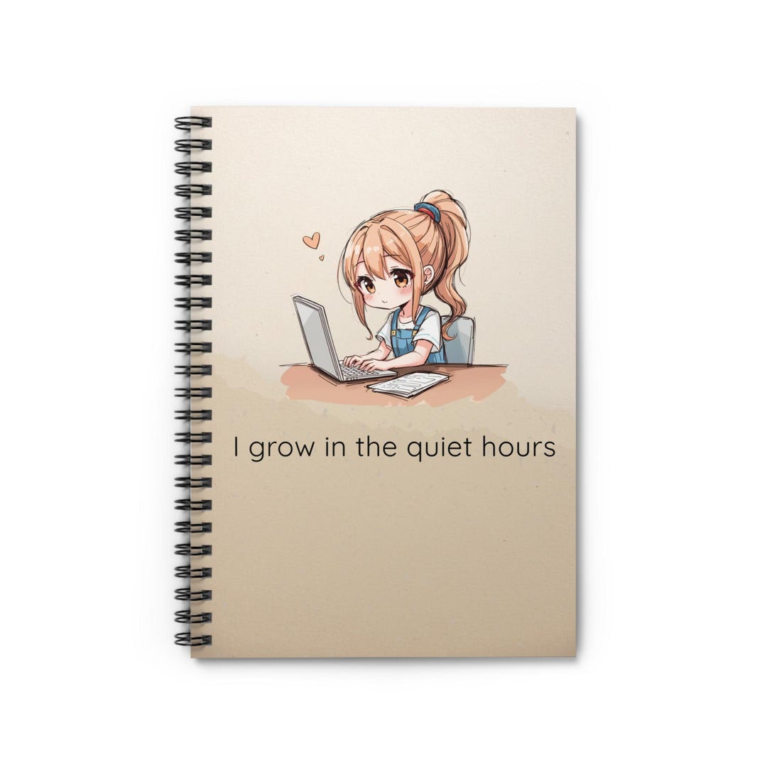 I Grow in the Quiet Hours Spiral Notebook, Cute Study Journal ...