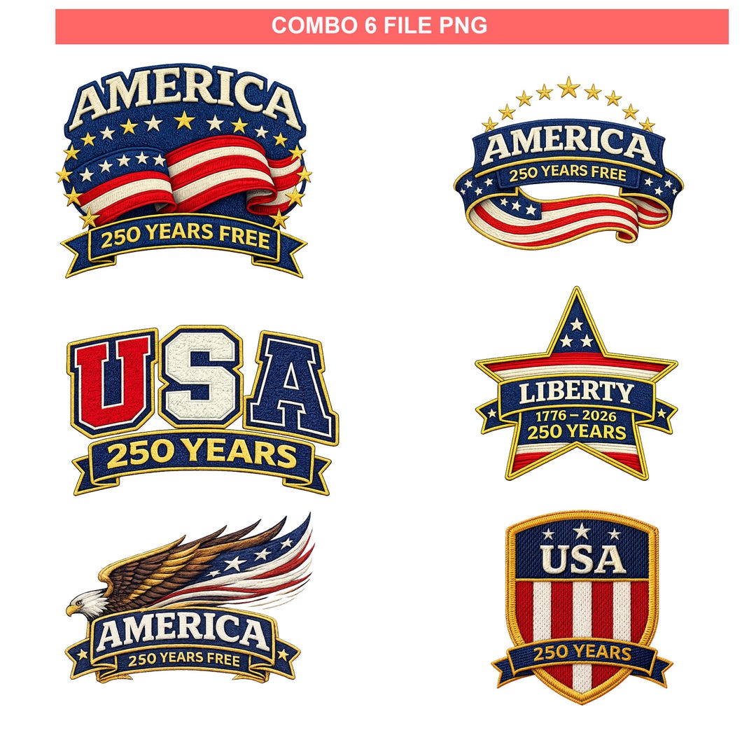 America 250 Years Faux Embroidery PNG Bundle, Patriotic USA Designs ...