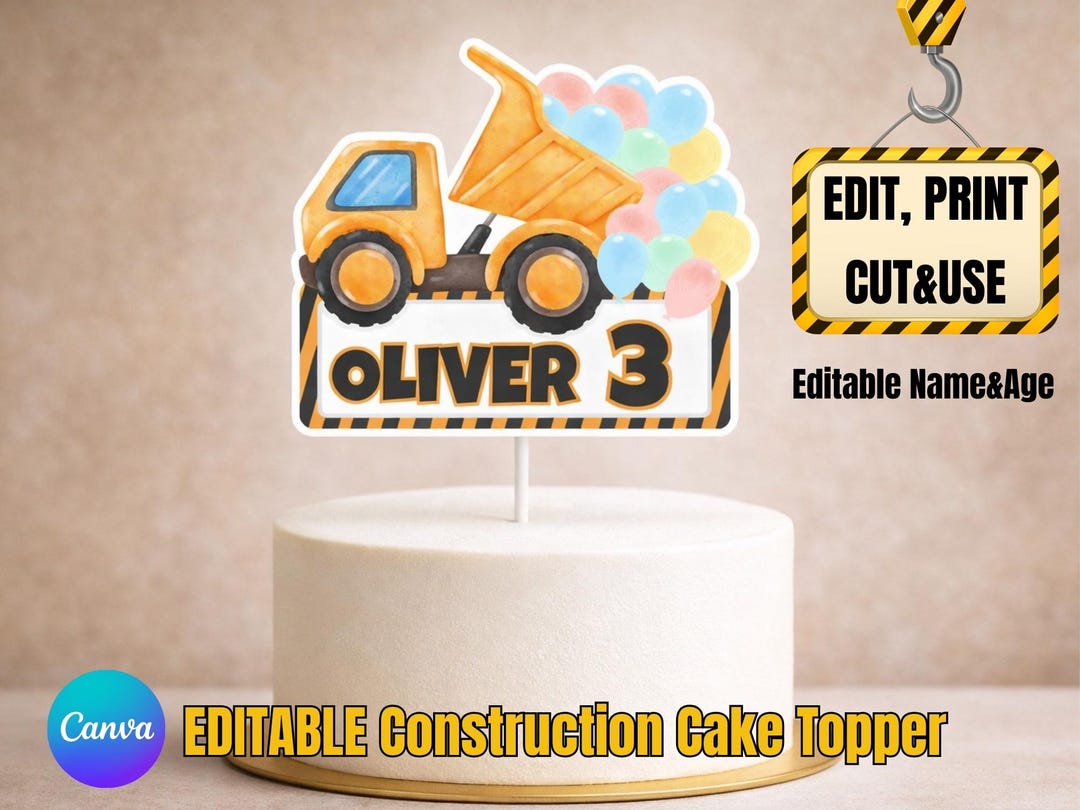 Editable Construction Dump Truck Cake Topper | Birthday Party Decor ...