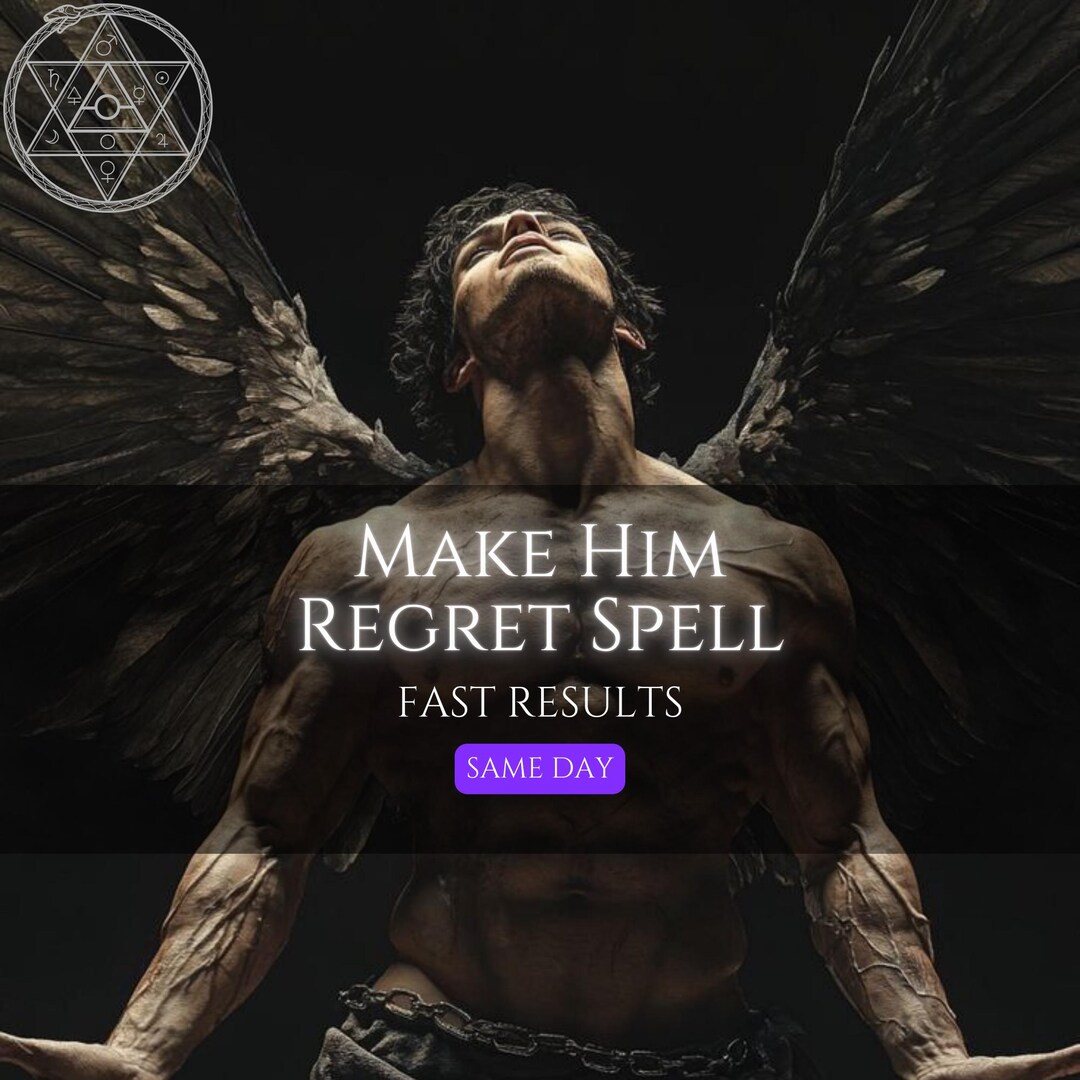 Personalized Make Him Regret Spell,emotional Realization Ritual ...