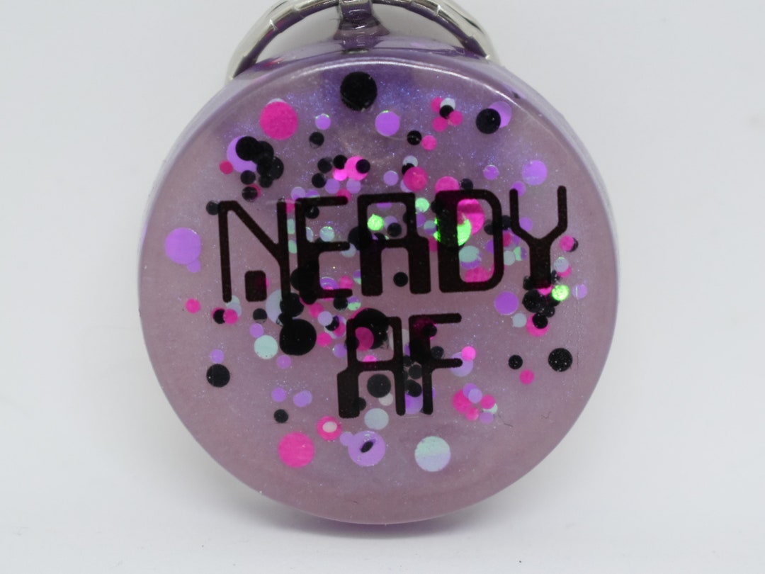 Nerdy AF Keyring, Handmade Resin Keychain, Funny Geek Keychain, Gamer ...