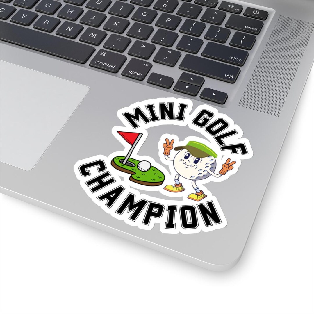 Mini Golf Champion Kiss-cut Stickers, Mini Golf Sticker, Mini Golf Gift ...