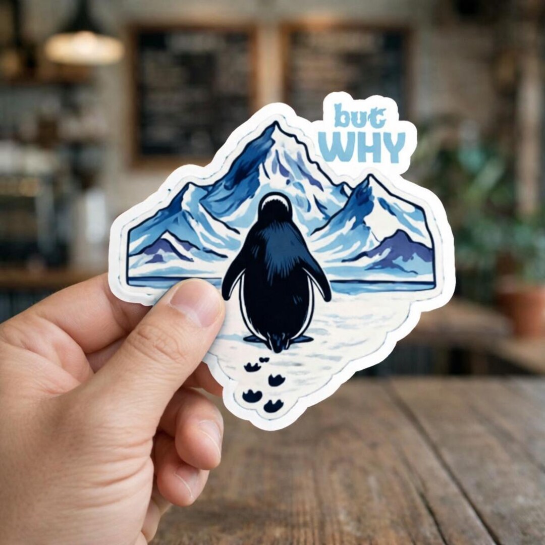 Nihilist Penguin Sticker, but Why, Glossy Vinyl Decal - Etsy