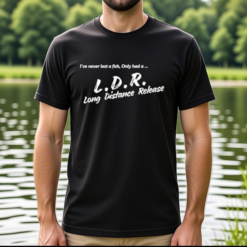 I've Never Lost a Fish, Only Had a L.D.R. - Long Distance Release ...