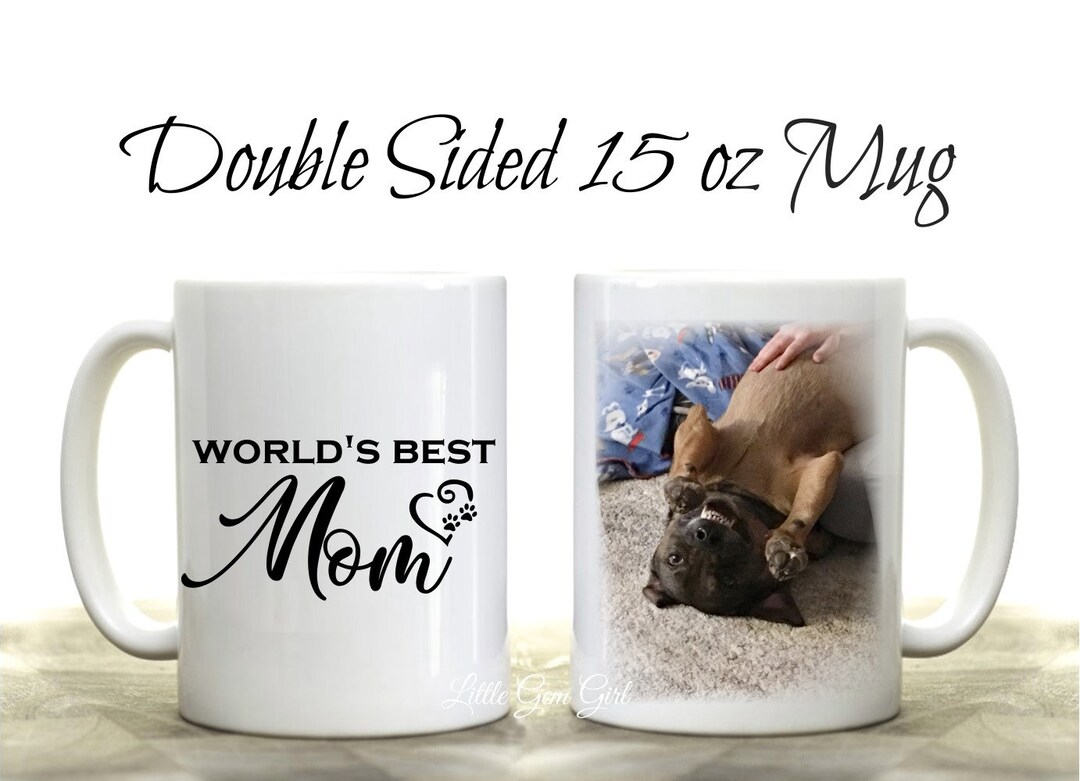 World's Best Mom Personalized Dog Mom Coffee Mug - Custom Photo Cat ...