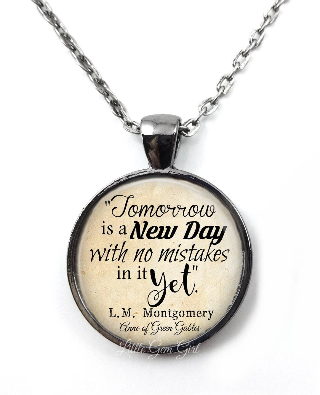 Tomorrow is a New Day Pendant Anne of Green Gables Book Quote Jewelry ...