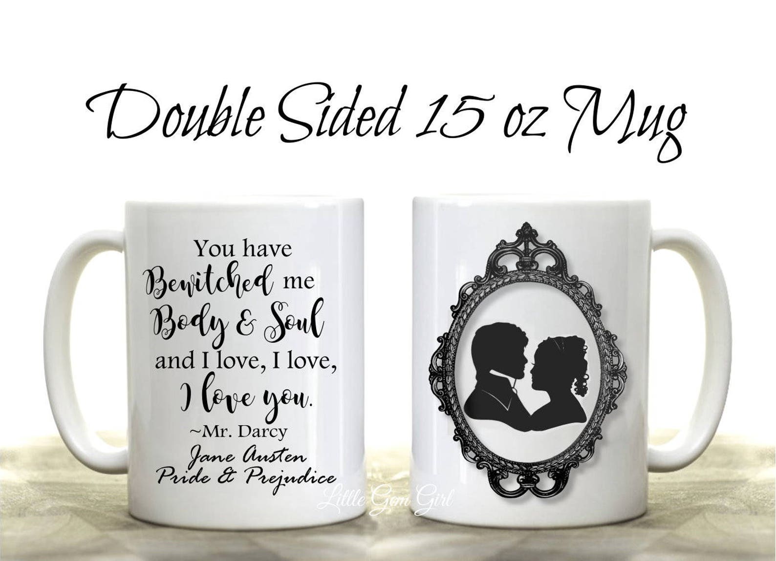 Pride and Prejudice Coffee Mug Bewitched Me Body and Soul - Etsy