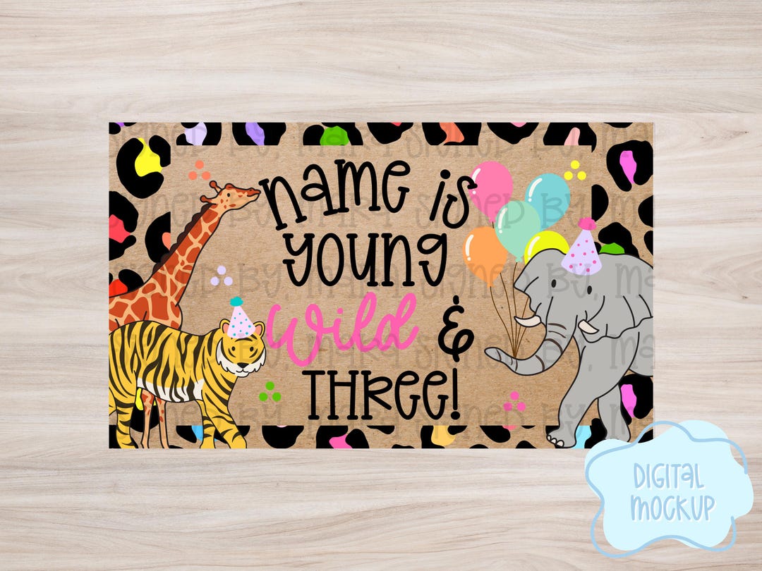 Young Wild & 3 Banner Template | Editable Canva Banner | 36x60 DIY ...