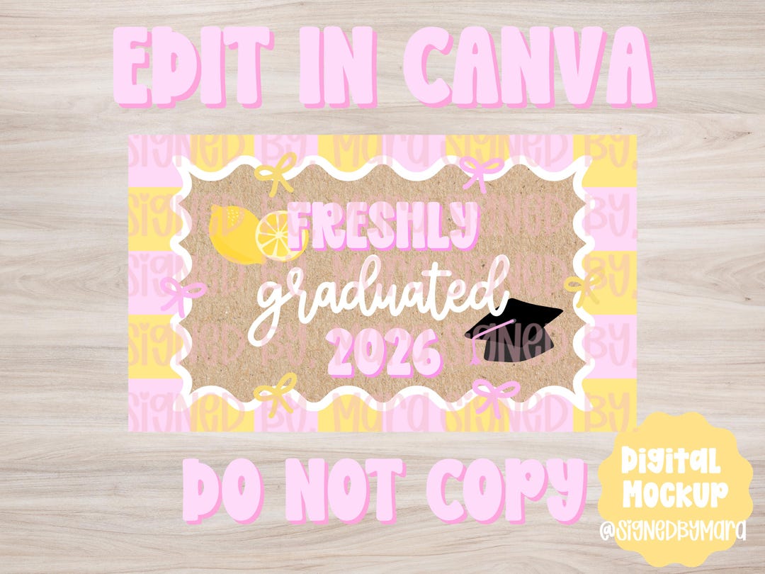 Freshly Graduated| Editable Canva Banner | 35x60 DIY Painted Sign ...