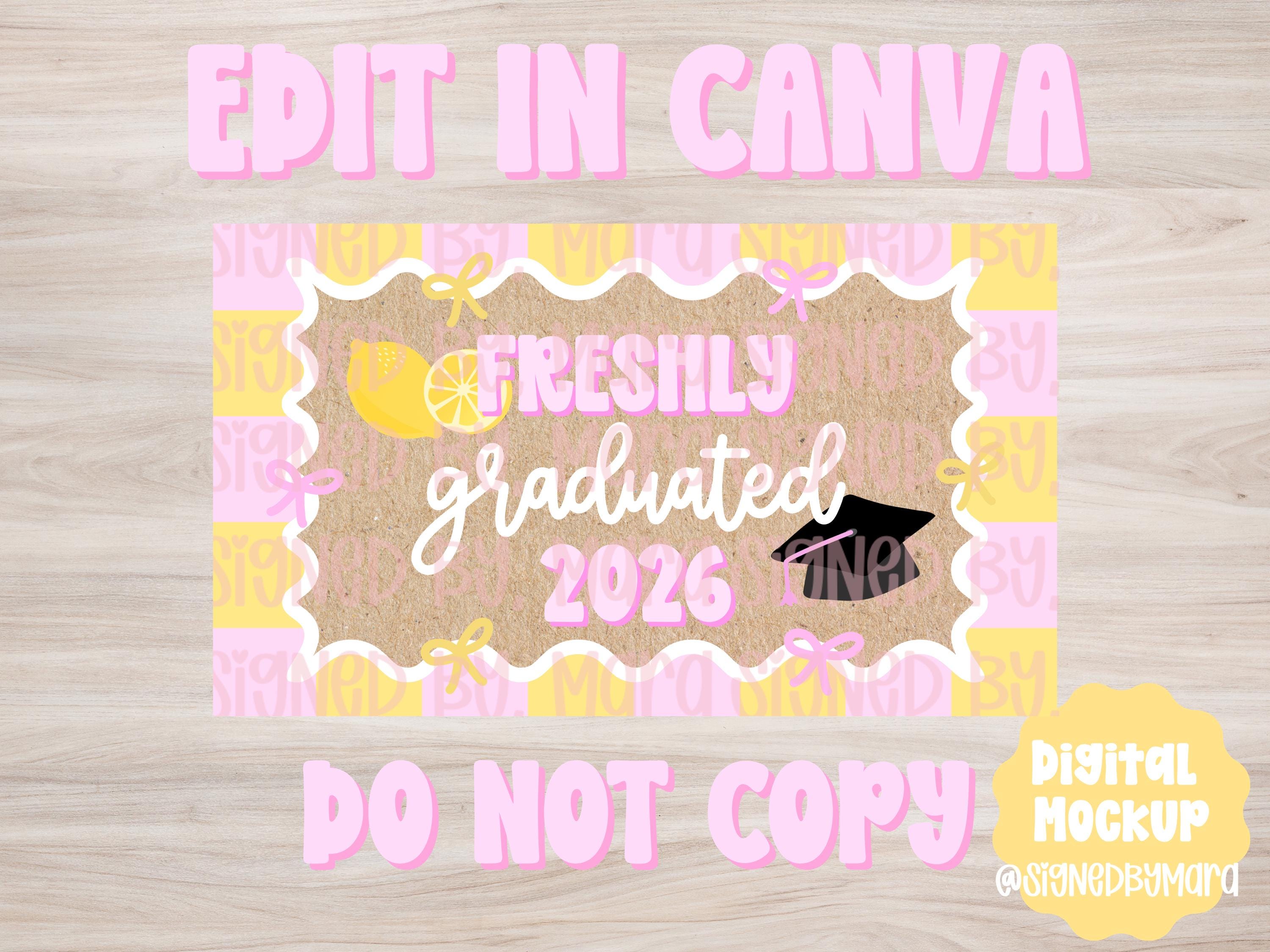 Freshly Graduated| Editable Canva Banner | 35x60 DIY Painted Sign ...