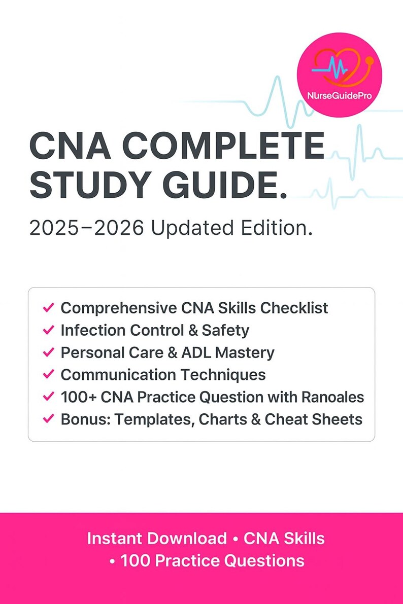 COMPLETE CNA Study Guide- 2025-2026- Pass Your Exam First Trial- Made ...