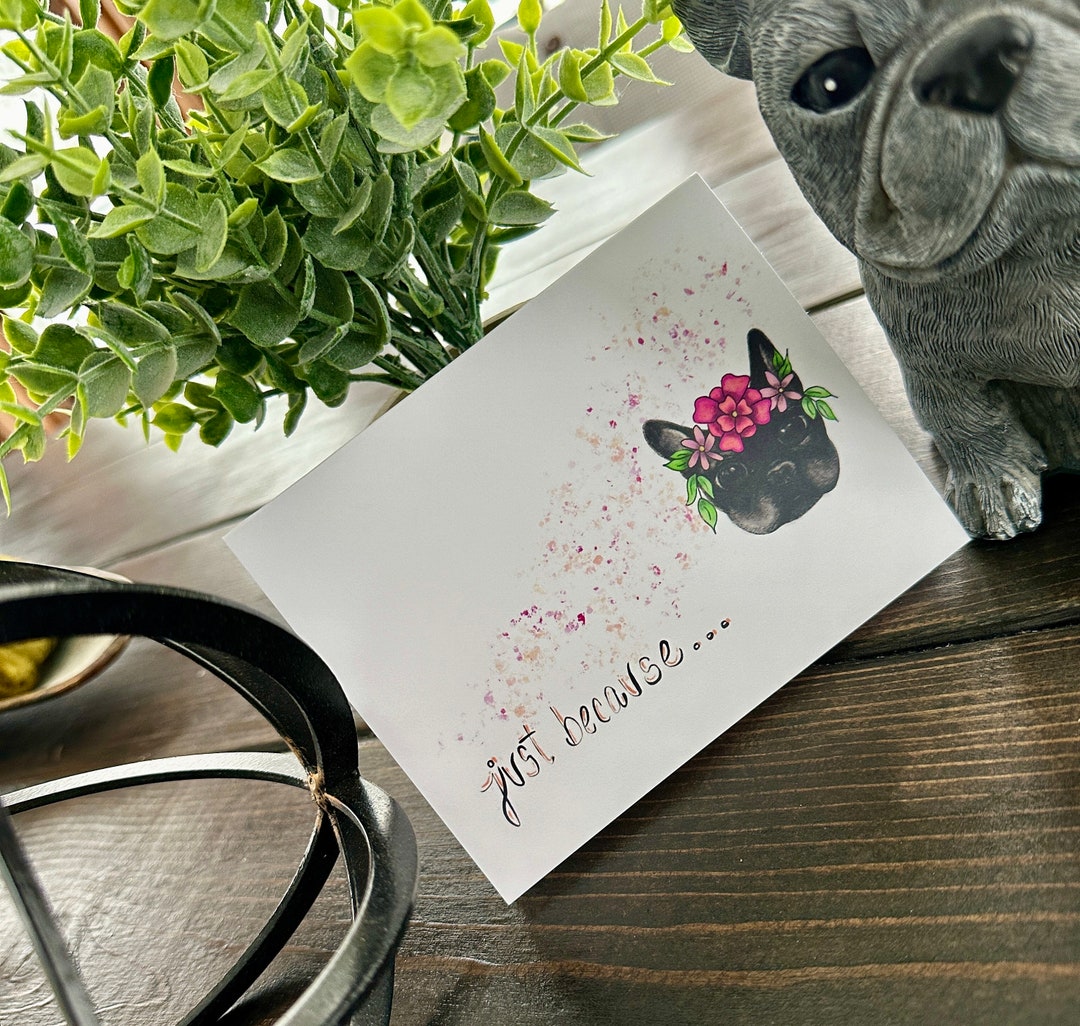 French Bulldog Card Pack | Frenchie Dog Just Because Greeting Cards ...