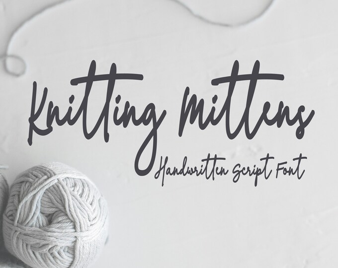Knitting Mittens Font // OTF, TTF, Digital Download, Handwritten Script Font, Cricut Fonts ...