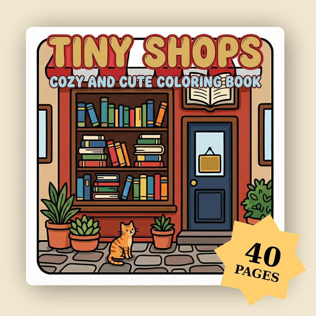 Tiny Shops Coloring Book With Cozy Interior and Exterior Scenes From ...