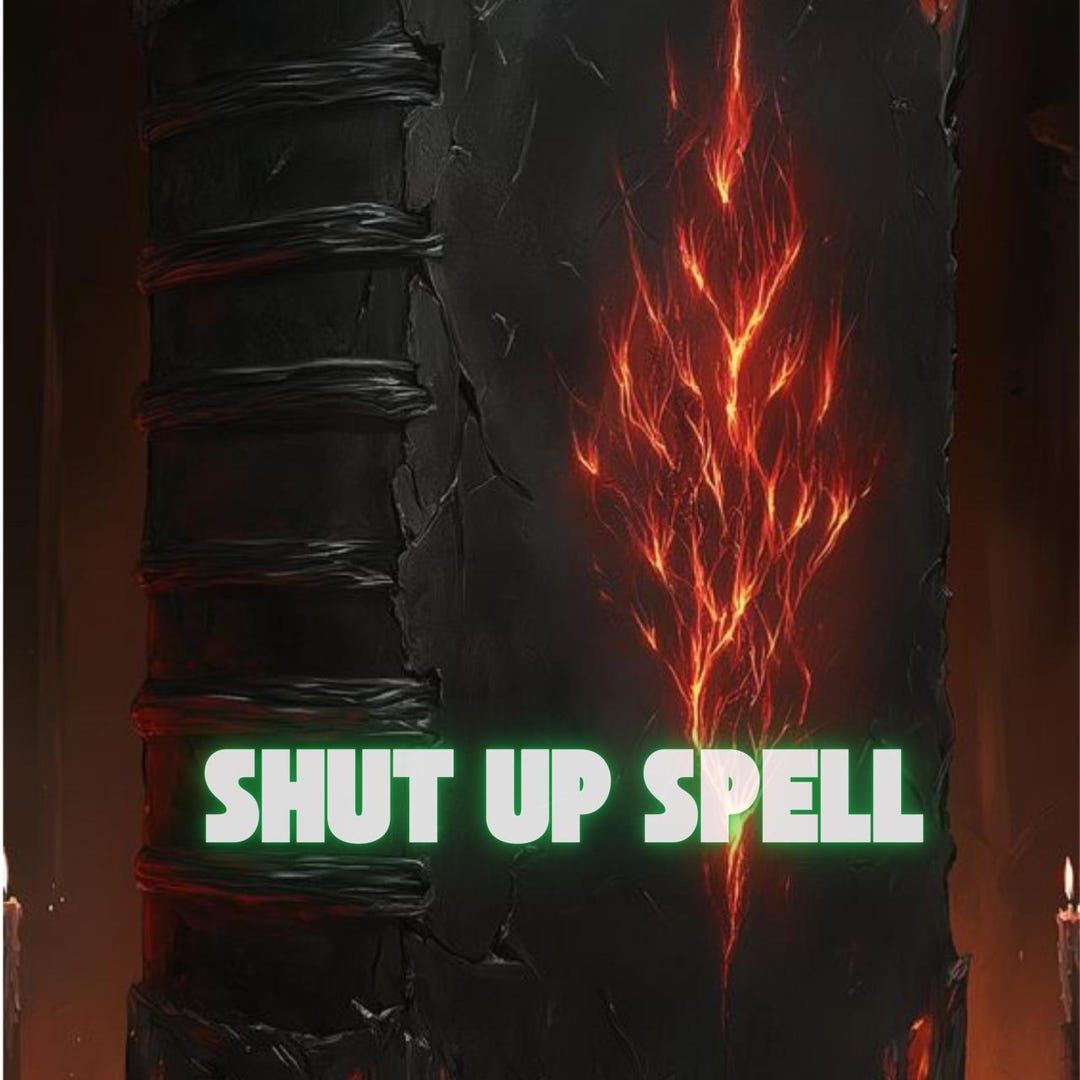 Shut up Spell – Silence Negative Talk, Stop Gossip & Block Harmful ...