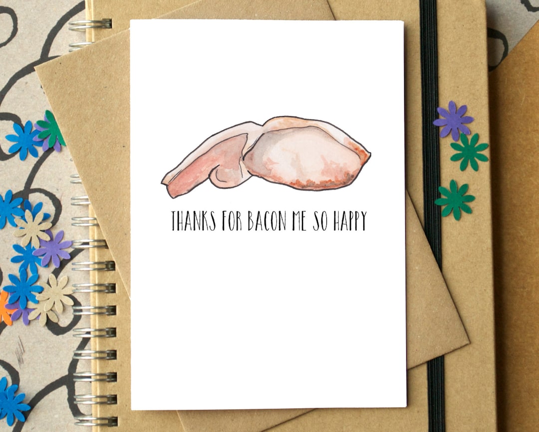 Funny "thanks for Bacon Me so Happy" Card - Etsy