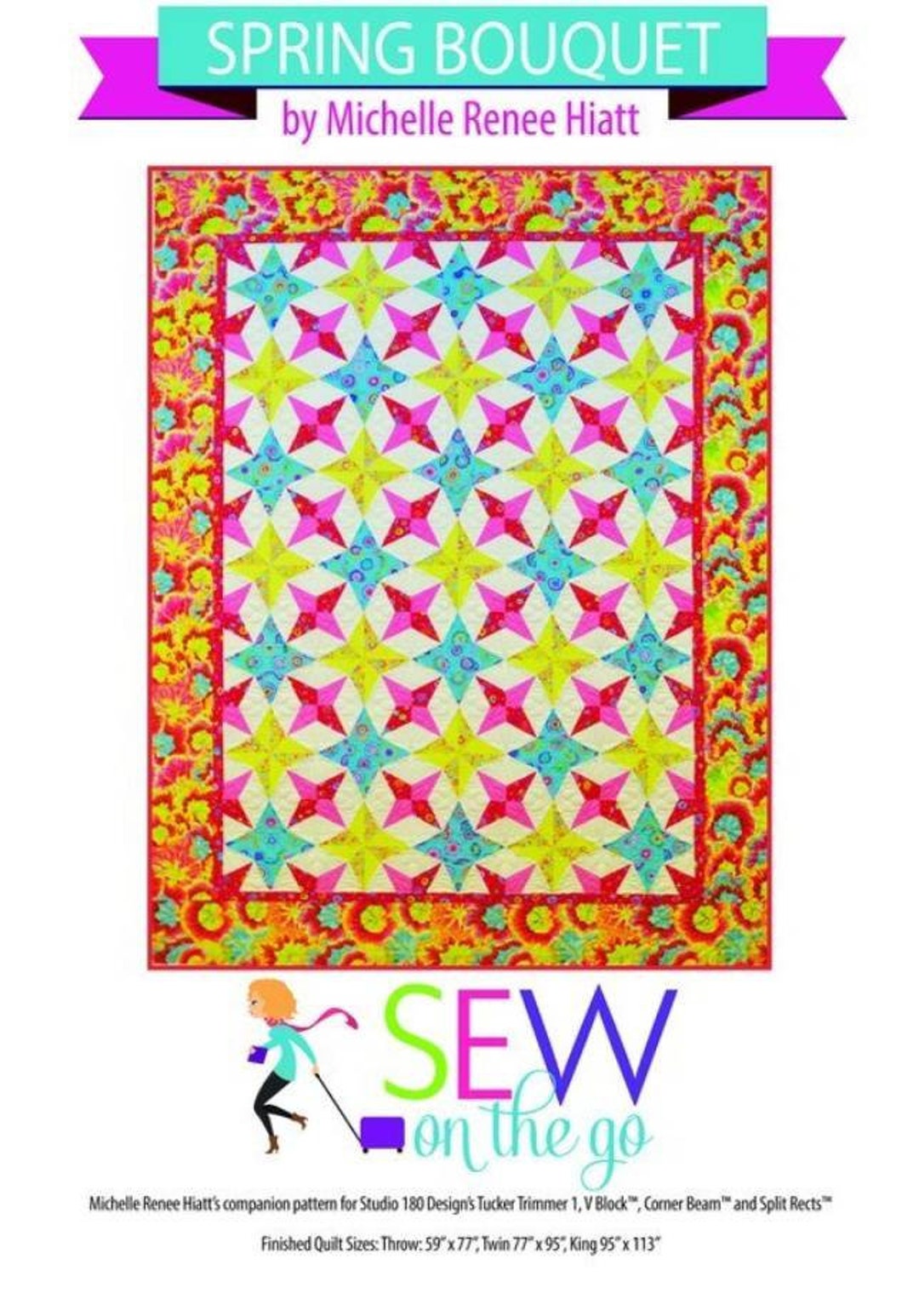 Spring Bouquet Quilt Pattern - Sew on the Go - Designed by Michelle ...