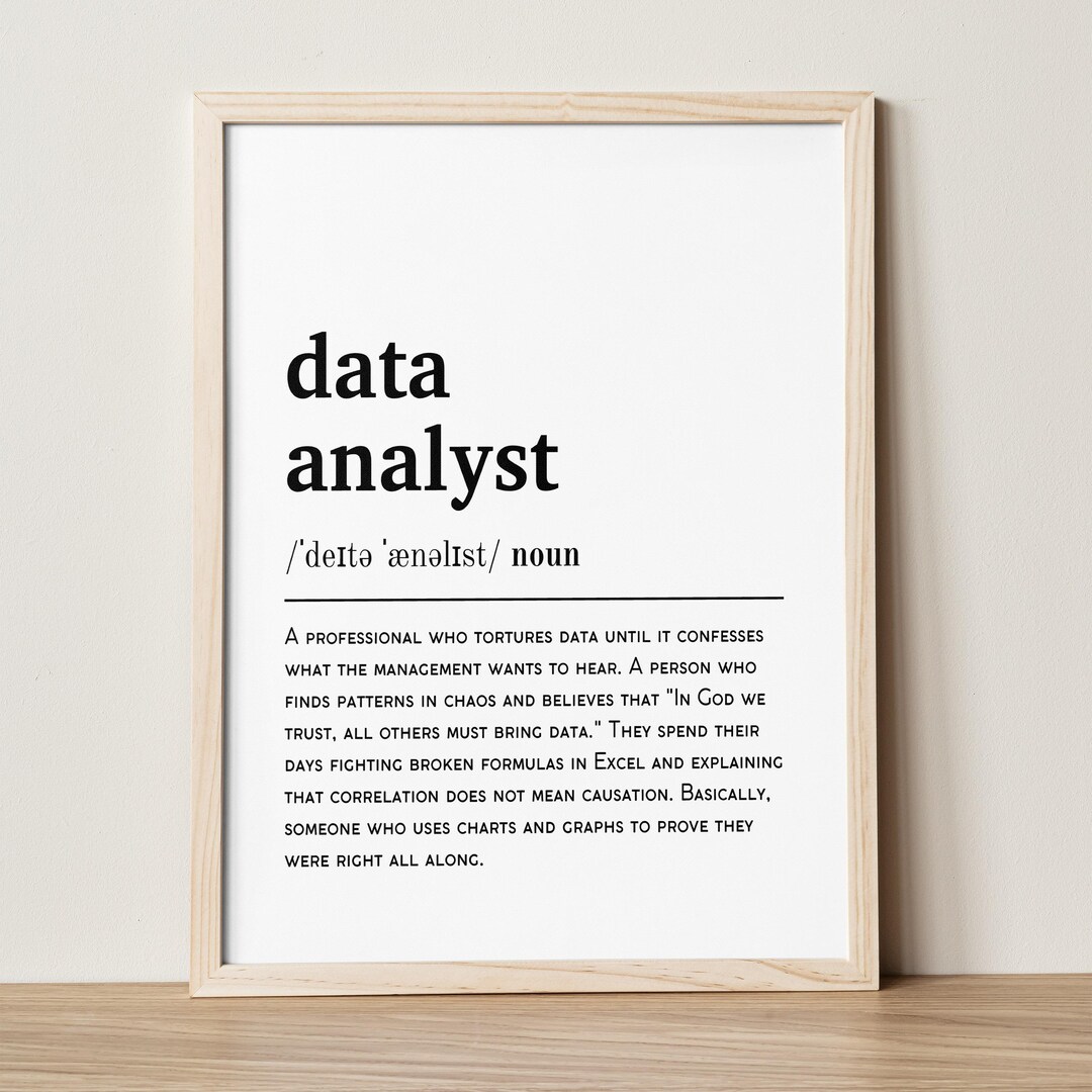 Data Analyst Definition Print | Funny Data Wall Art | Analytics Office ...