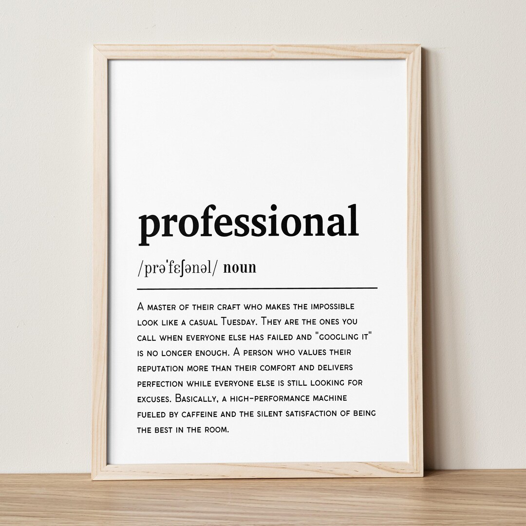 Professional Definition Print | Funny Minimalist Mindset Wall Art ...