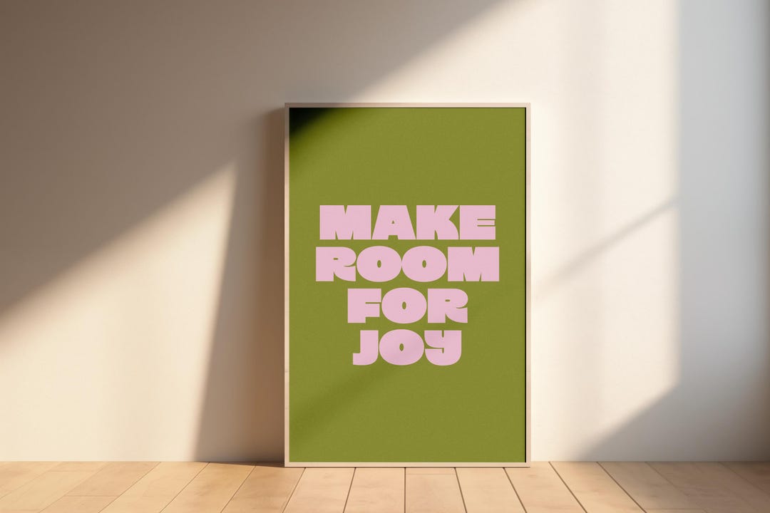 Make Room for Joy Quote Print OLIVE | Inspirational Poster Art - Etsy ...