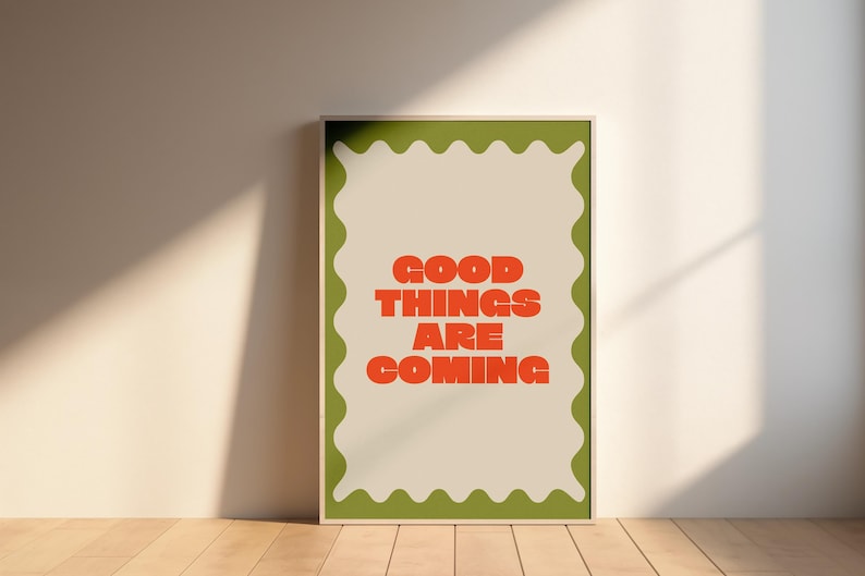 Good Things Are Coming Motivational Quote Poster Blue & Green ...