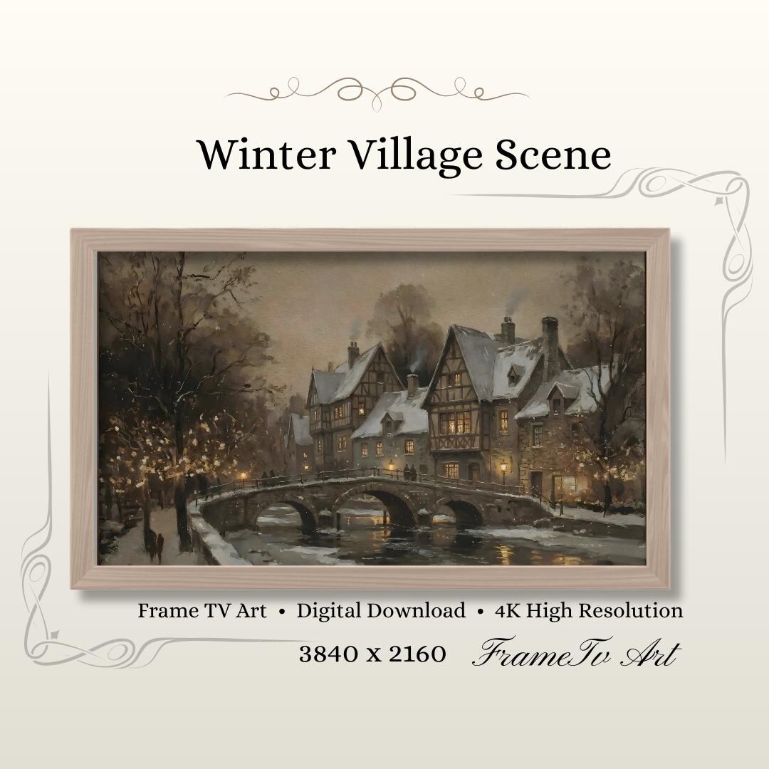 Cozy Winter Village | Frame TV Art Digital Download | Snowy Bridge ...