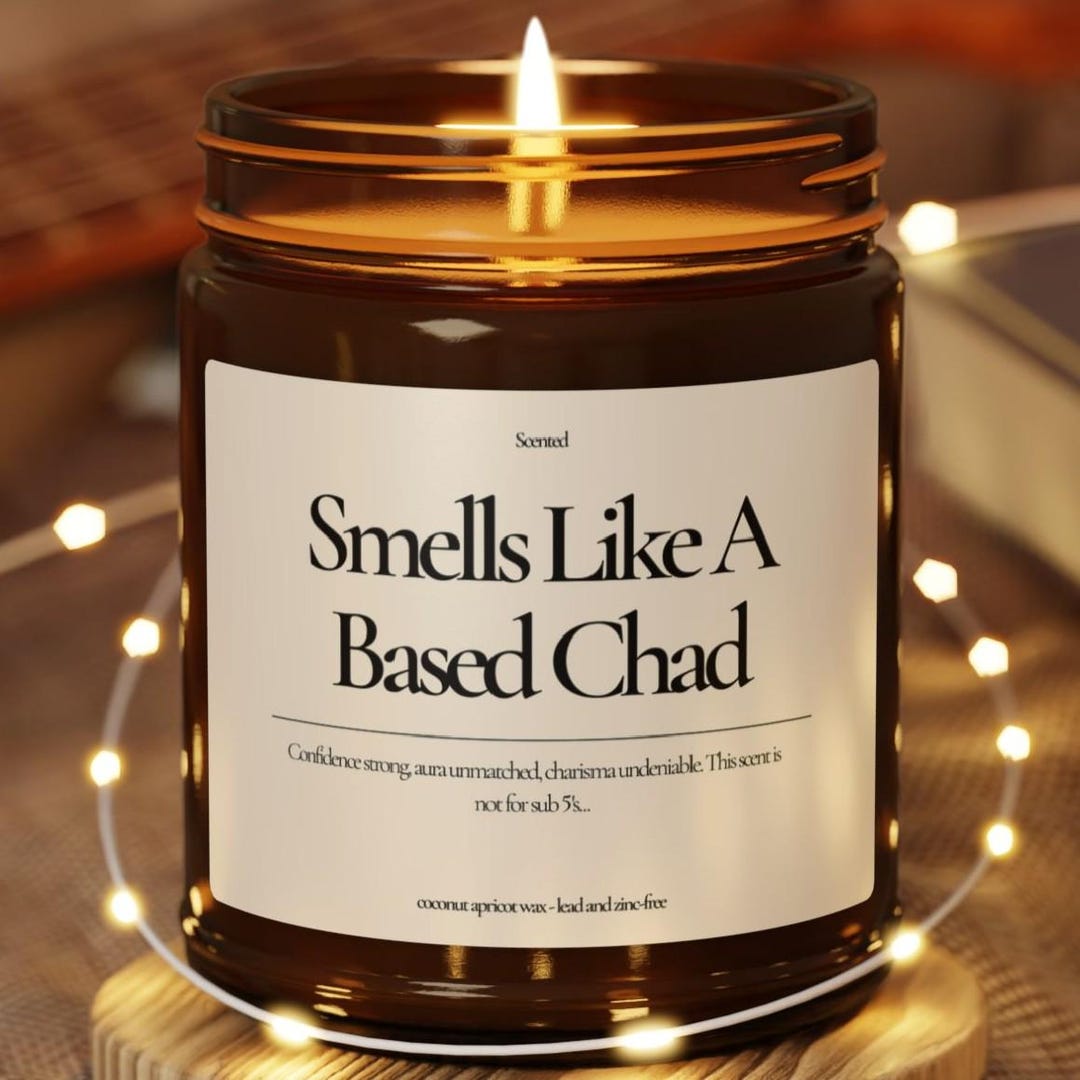 Smells Like A Based Chad Candle Meme Candle Funny Gift Gag Gift Gen Z ...