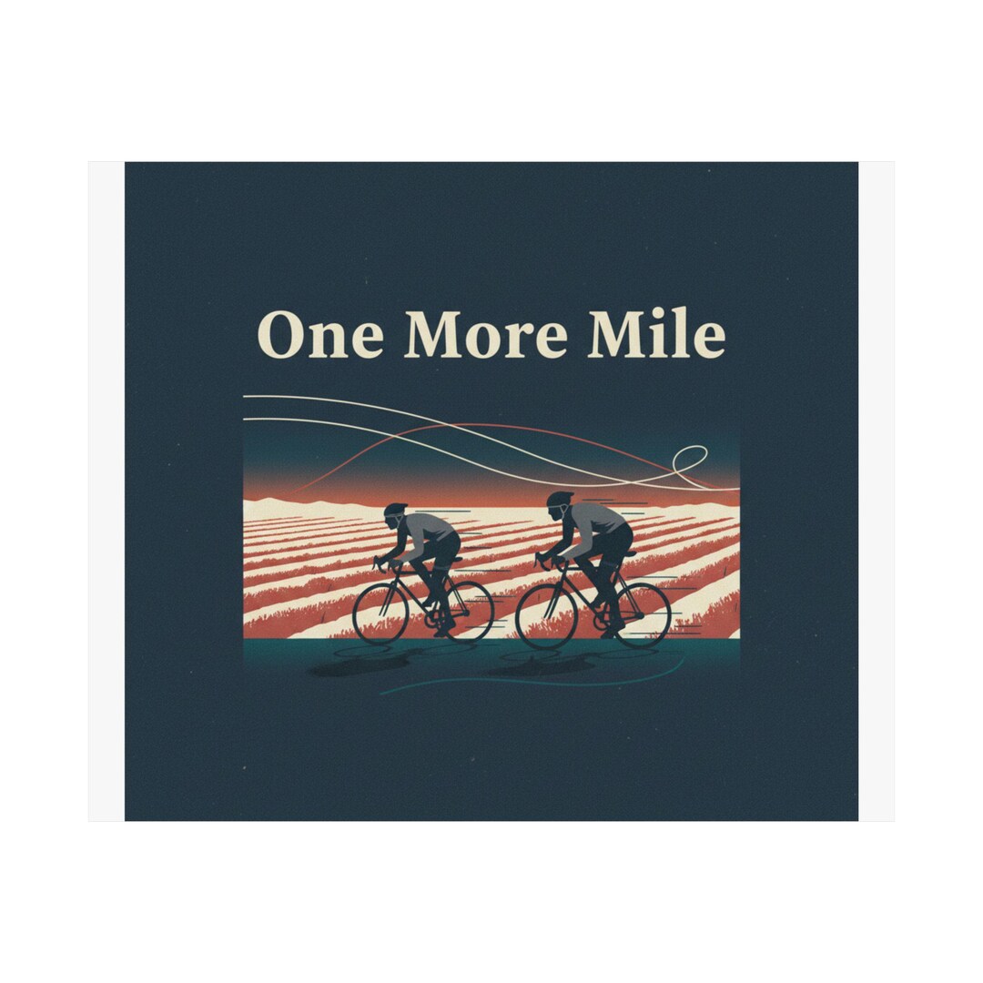 One More Mile Poster | Digital Download - Etsy