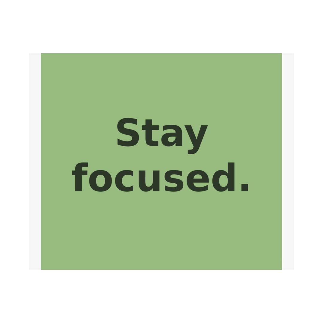 Stay Focused. Motivational Poster | Digital Download | Printable Wall ...