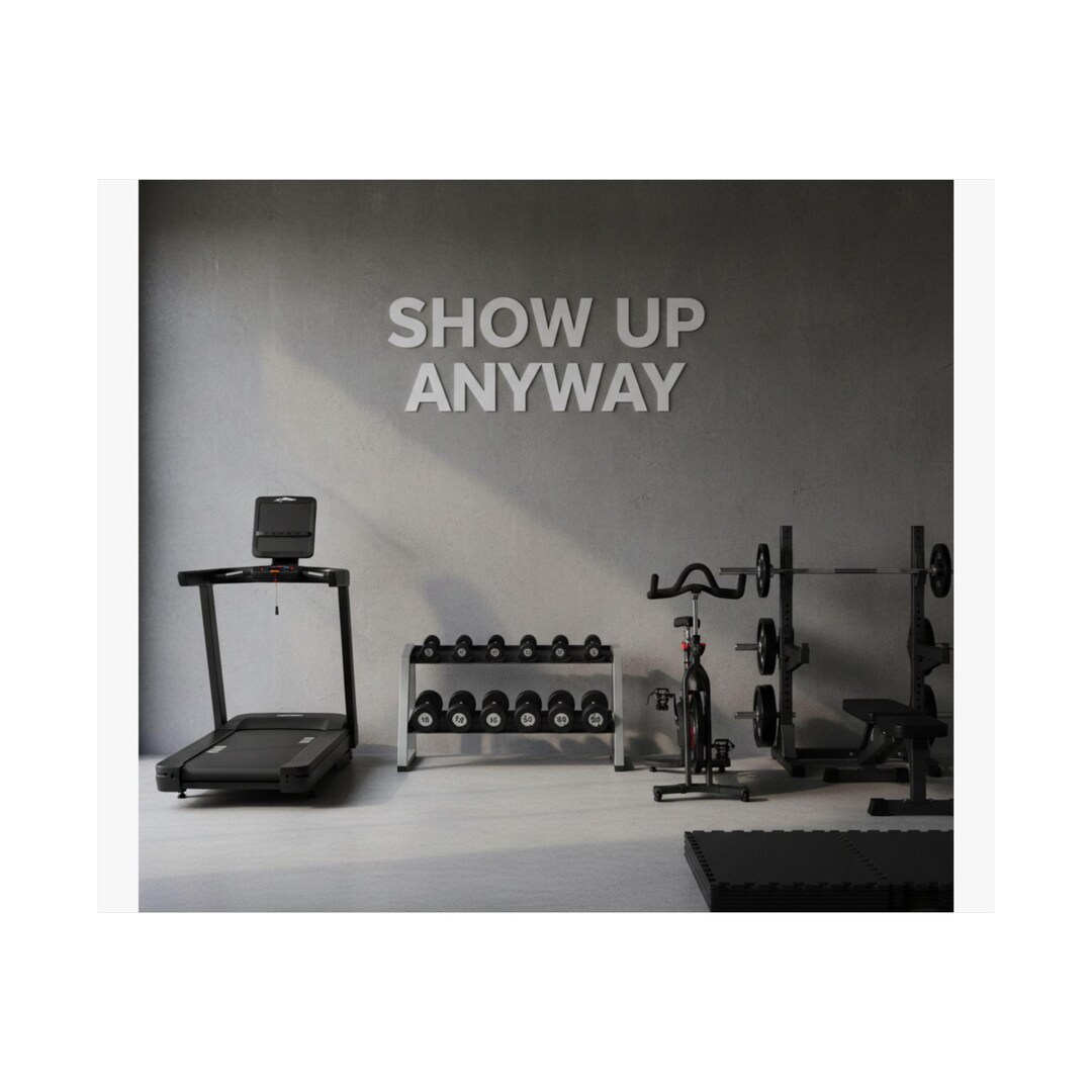 SHOW UP ANYWAY Poster | Digital Download - Etsy
