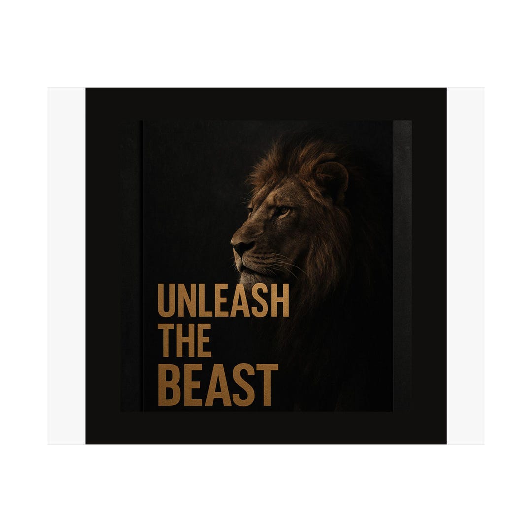 UNLEASH THE BEAST | Satin Posters (210gsm) - Etsy