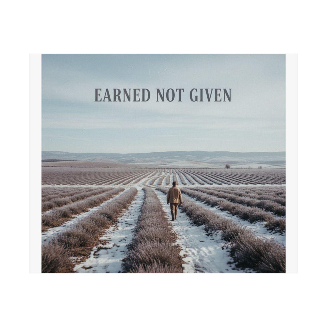 EARNED NOT GIVEN Poster | Digital Download - Etsy