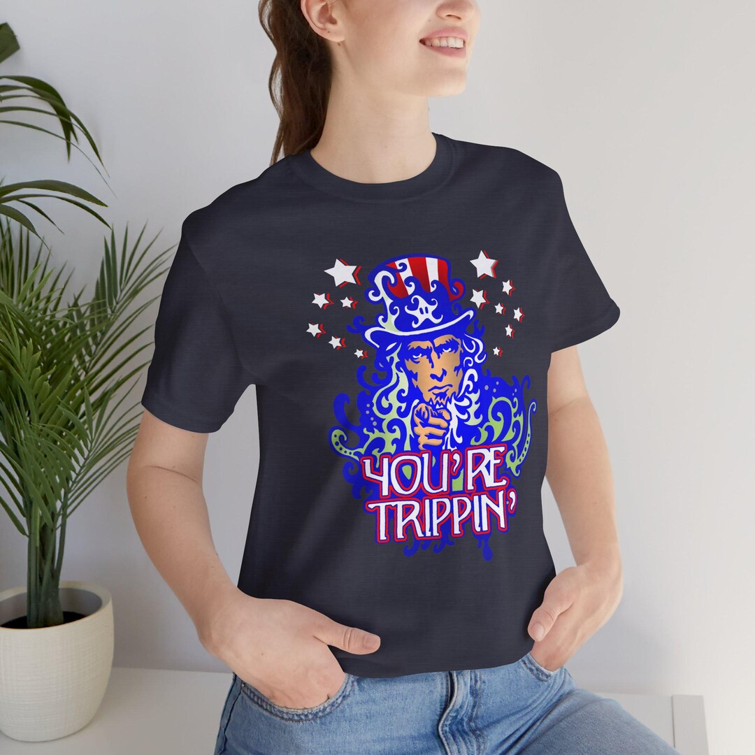 Psychedelic Uncle Sam You're Trippin Tee | Retro 70s Hippie Design - Etsy