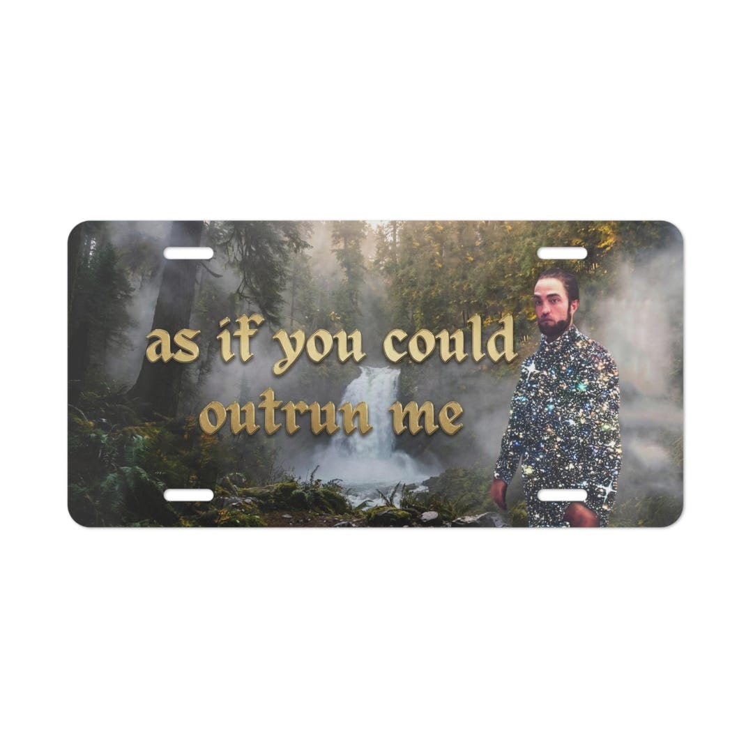 Robert Pattinson Meme License Plate, Sparkling Vampire Twilight Car Tag ...