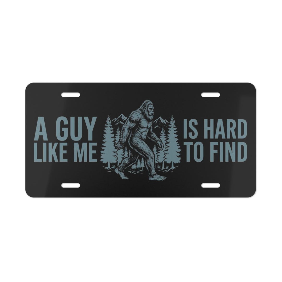 Funny Bigfoot License Plate, Sasquatch Car Tag, Western Decor - Etsy
