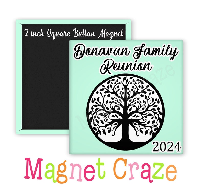 Custom 2 Inch Square Magnets - Family Reunions - Keepsakes ...