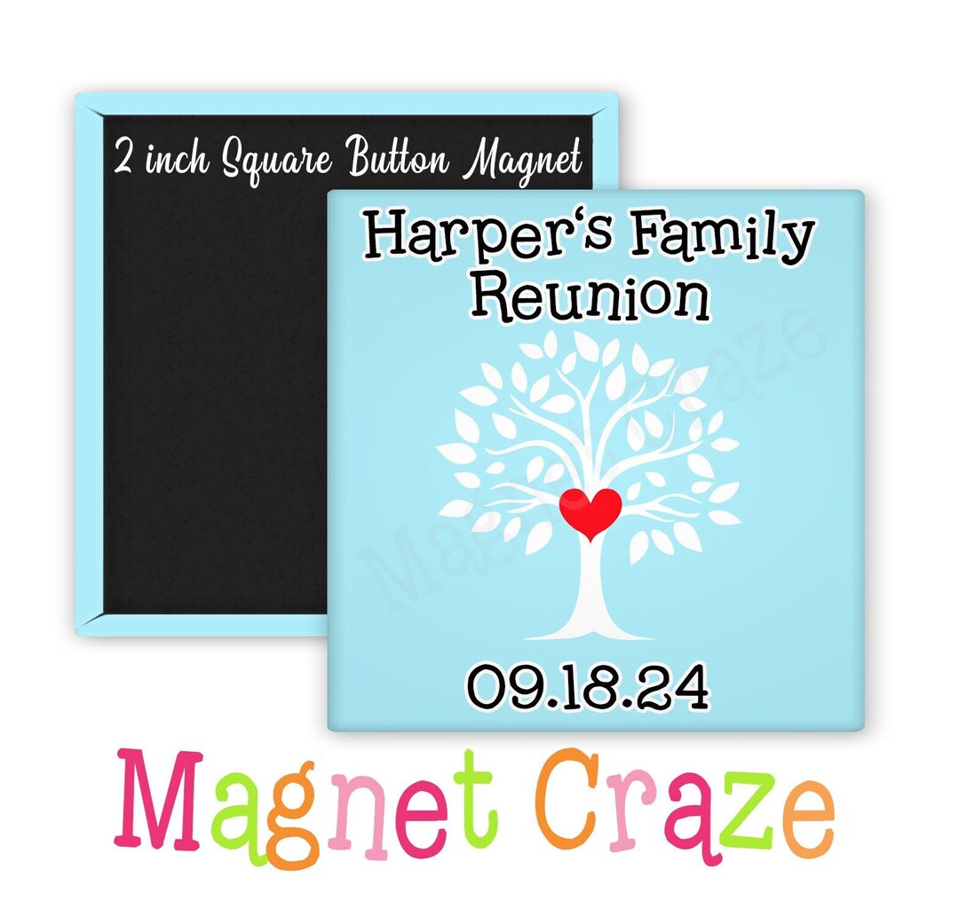 Custom 2 Inch Square Magnets - Family Reunions - Keepsakes ...