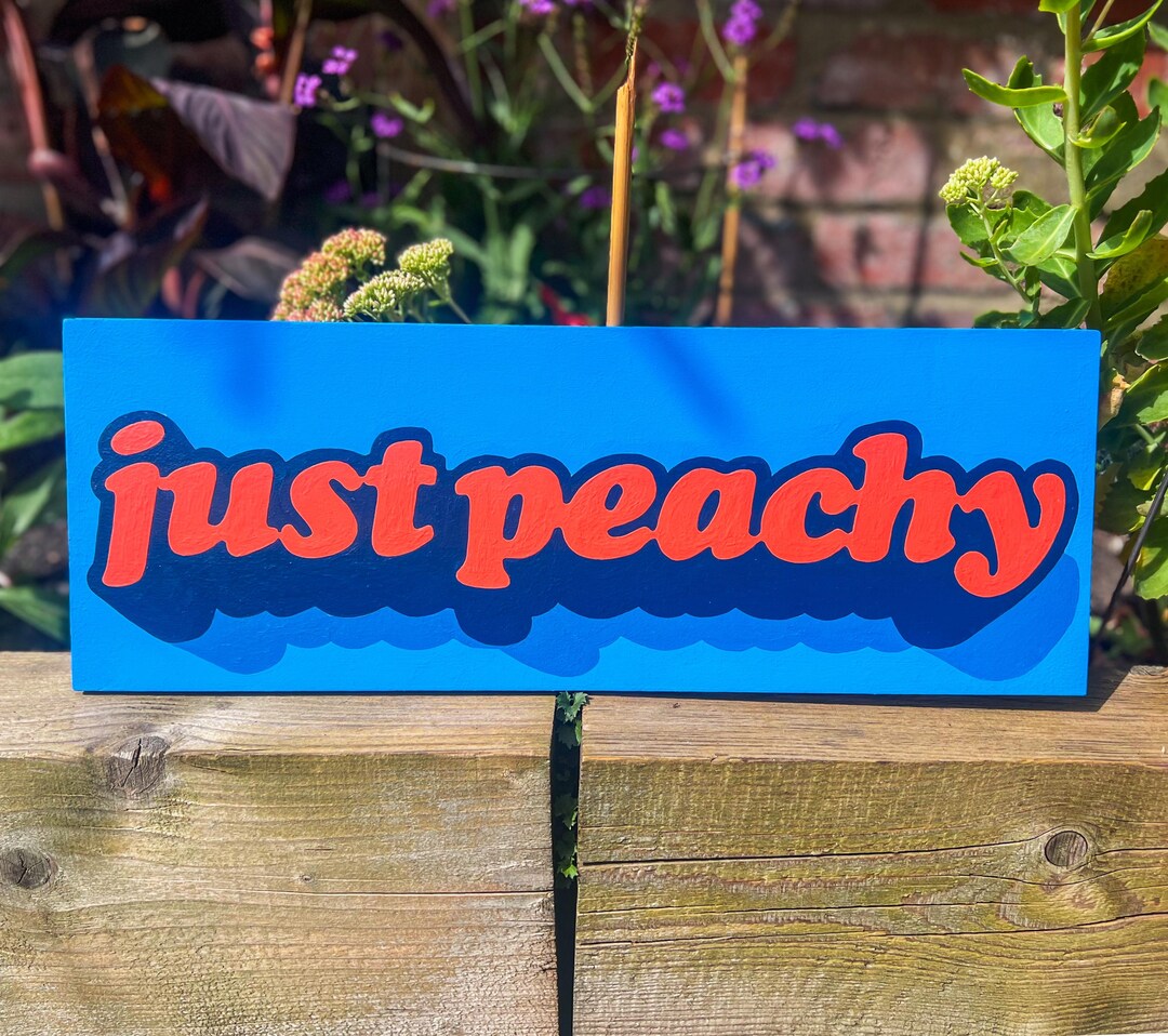 Original, Hand-painted Sign Art - Just Peachy - Etsy