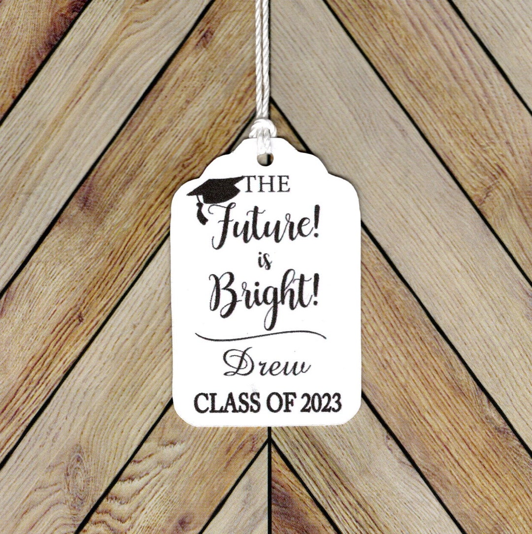 GRADUATION Tag Future is Bright- PERSONALIZED, Thank You, Graduation ...