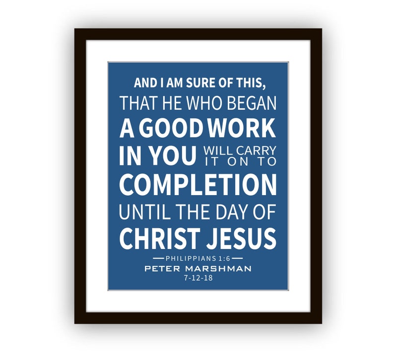 Philippians 1:6 He Who Began A Good Work in You Scripture | Etsy