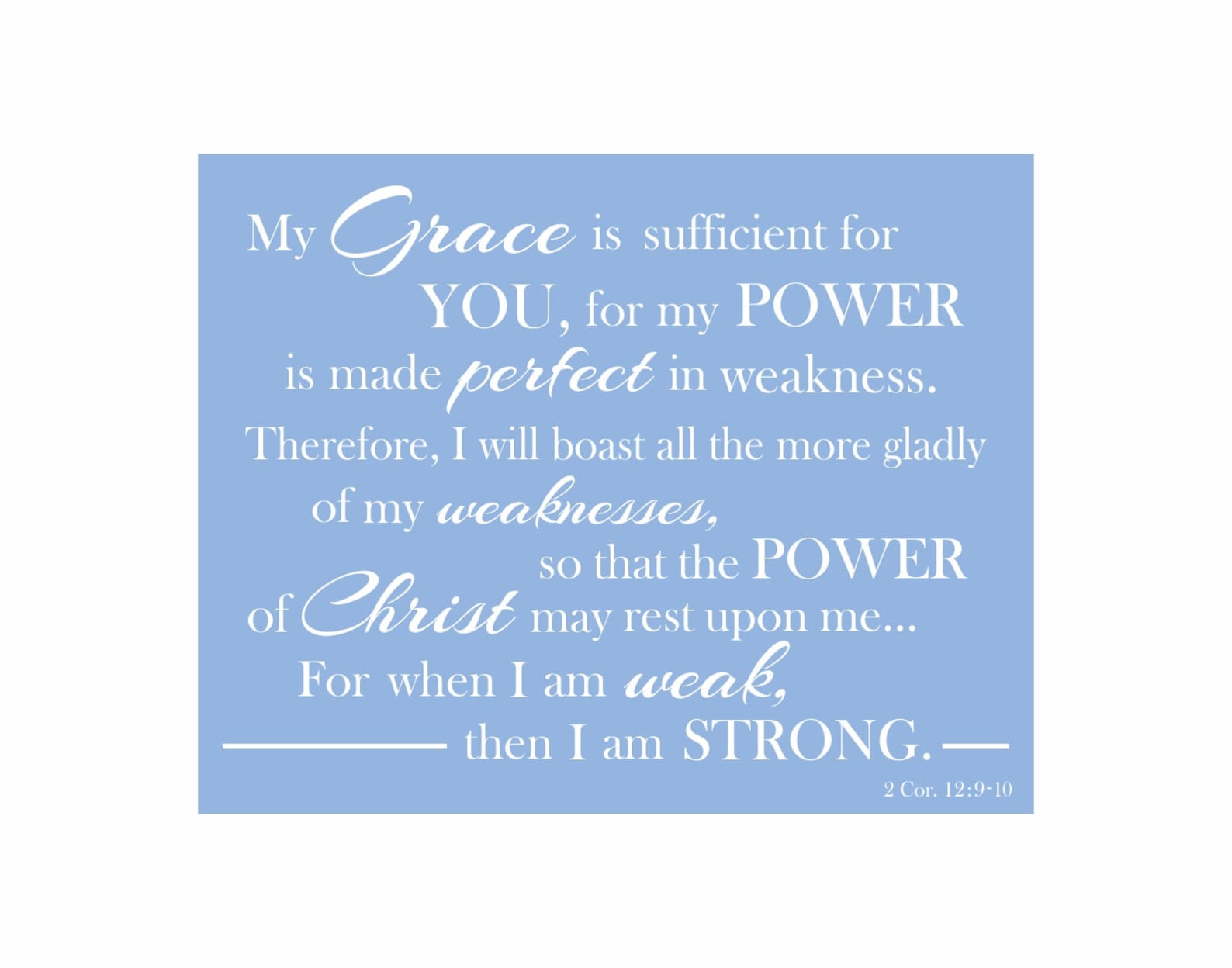 2 Cor - 12 9-10 My Grace is Sufficient for You, Encouragement Gift ...