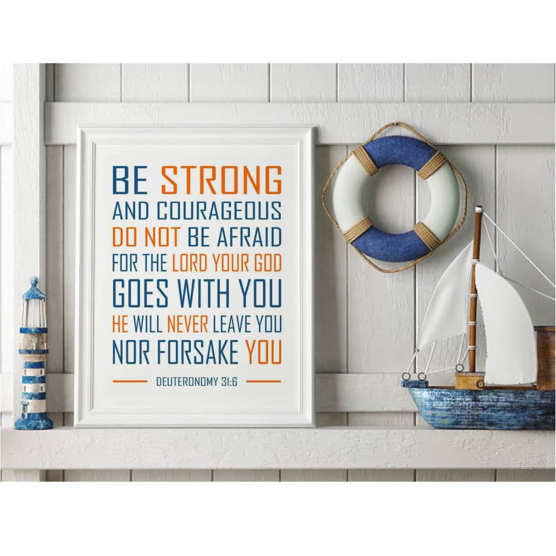 Be Strong and Courageous Print, Bible Verse Wall Art - Etsy