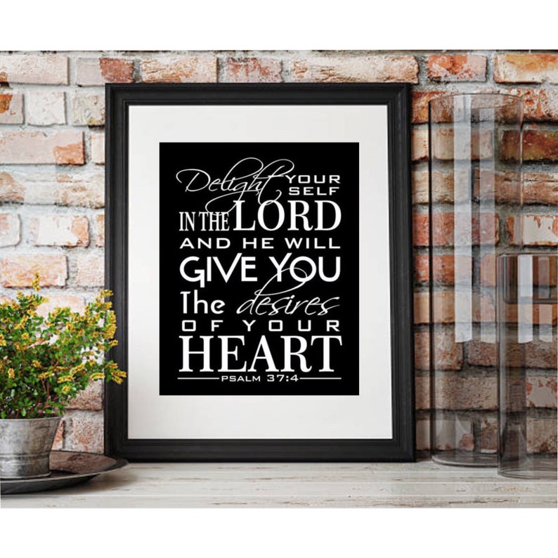 Scripture Wall Art Psalm 37 Delight Yourself in the Lord Desires of ...