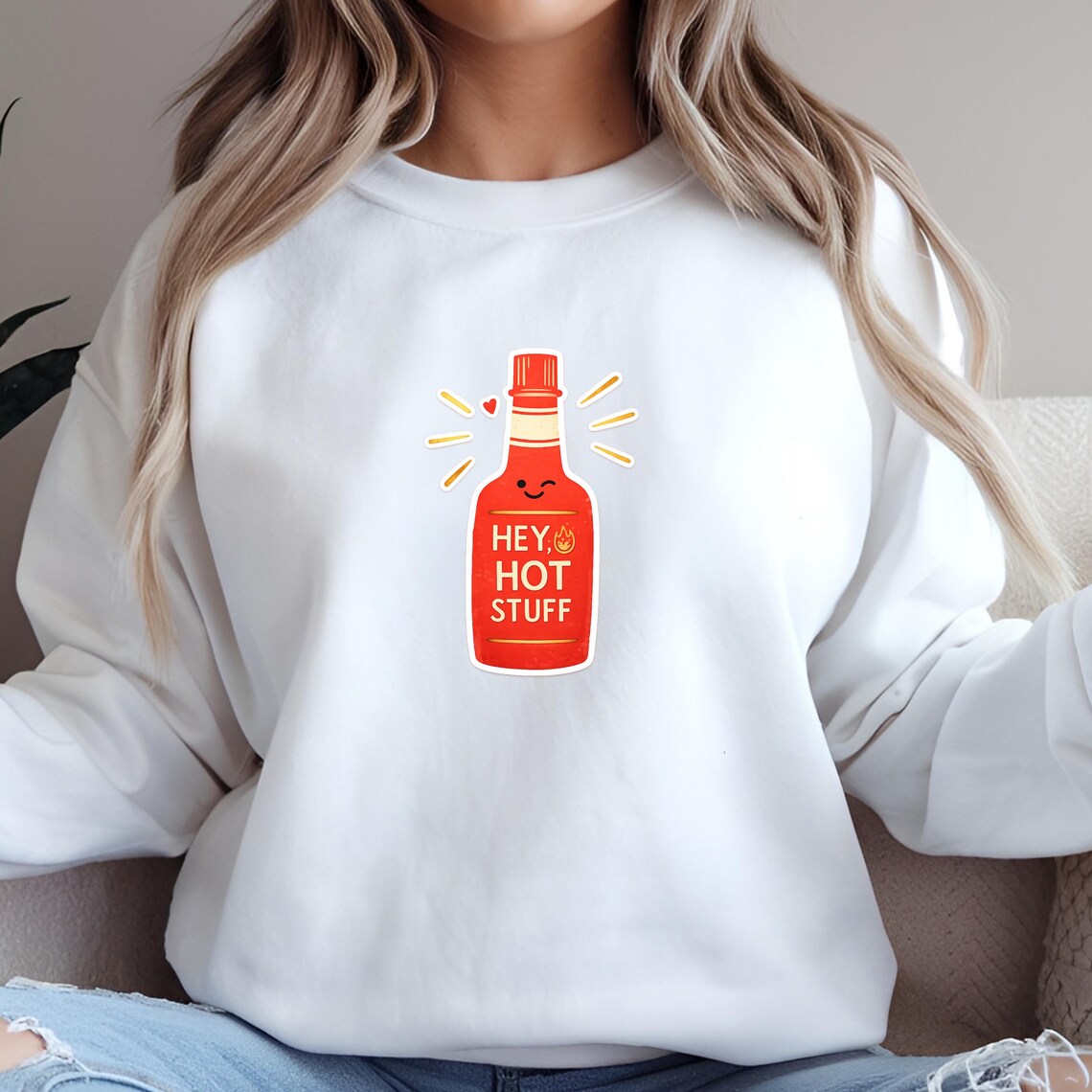 Hey Hot Stuff Sweatshirt - Funny Valentine Spicy Sauce Gift - Etsy