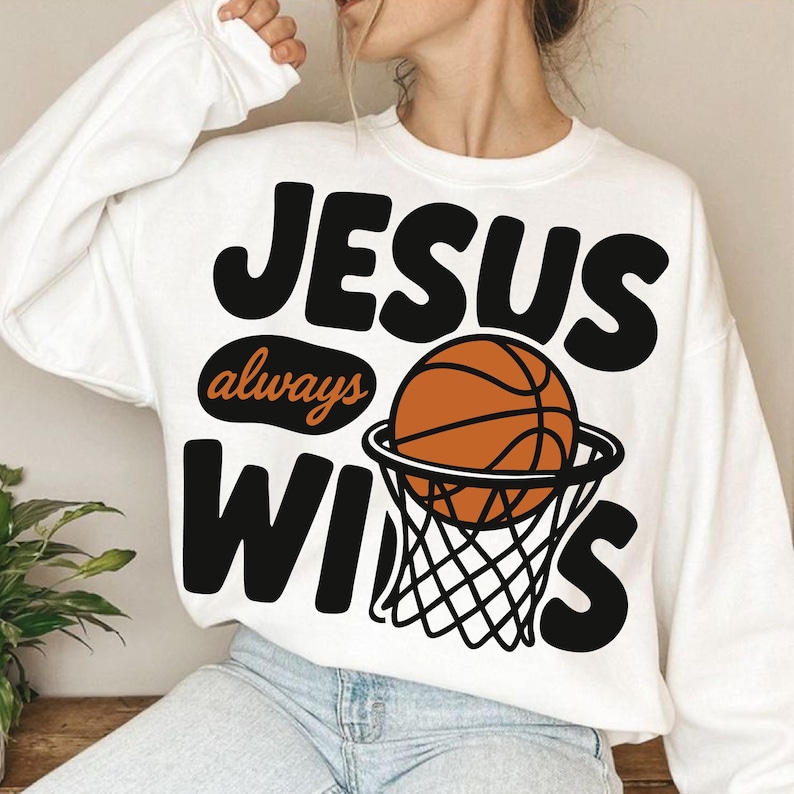 Jesus Always Wins Basketball PNG Christian Faith Sports Design (digital ...