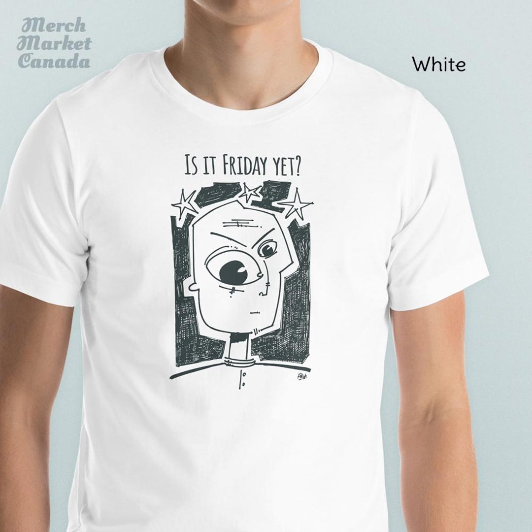 Is It Friday Yet? / Super Comfy Unisex Graphic T-shirt With a Whimsical ...